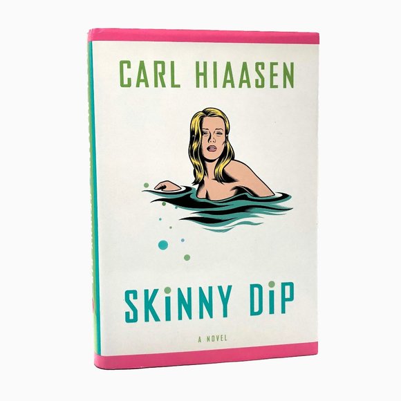 Carl Hiaasen | Other | Carl Hiaasen Skinny Dip Hardcover Book | Poshmark